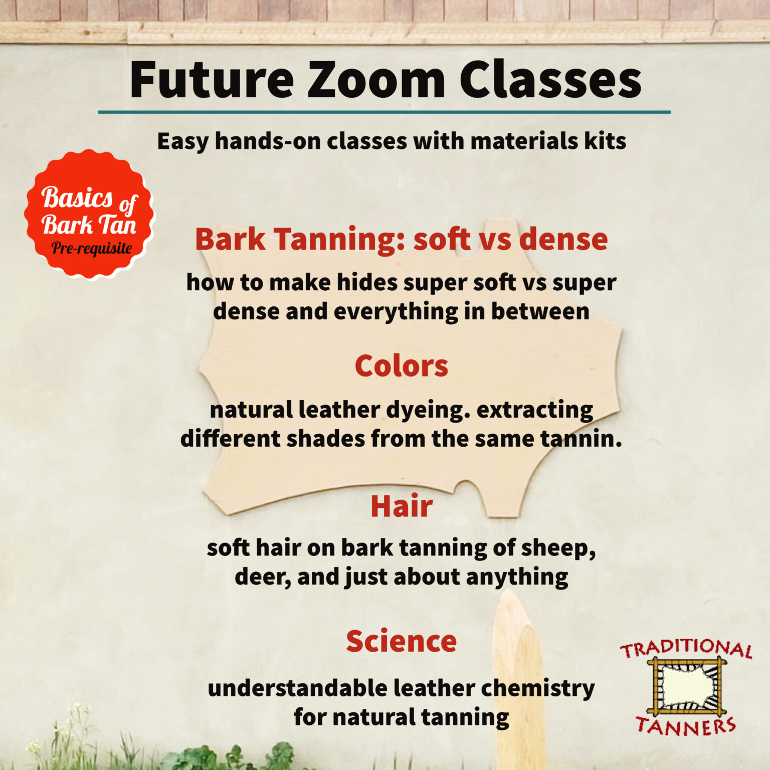 Basics of Bark Tan - Zoom Class - Traditional Tanners